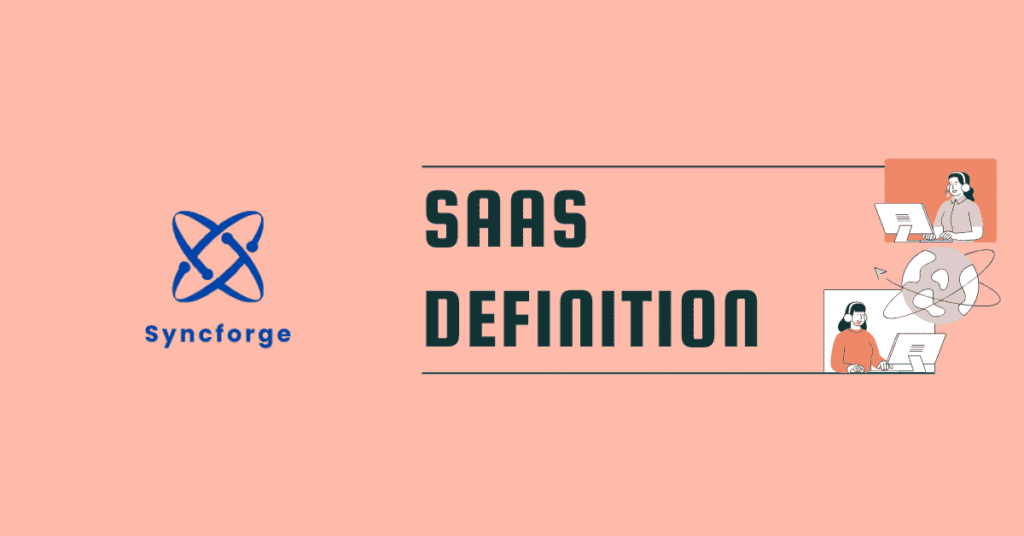 SaaS Definition: What It Really Means, Why It Matters